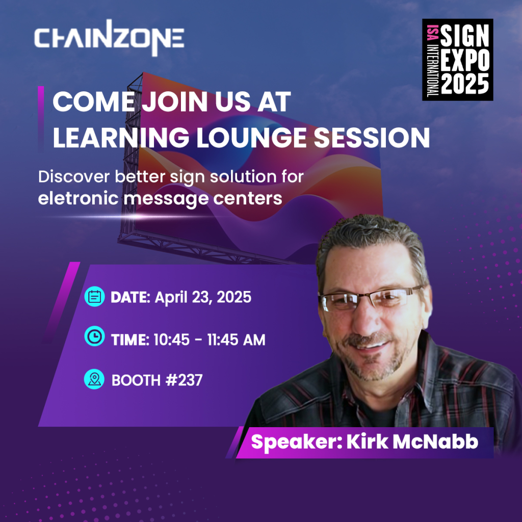 Meet Chainzone at the ISA Sign Expo 2025 in Las Vegas! 2025 | CHAINZONE LED Display Application
